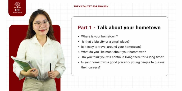Talk about your hometown: Bài mẫu IELTS Speaking part 1,2,3 | The ...