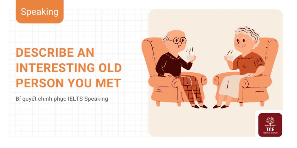 Describe an interesting old person you met - Sample | The Catalyst for ...