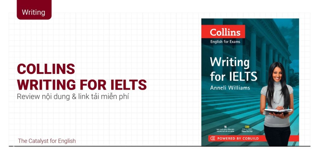 Download sách Collins Writing for IELTS PDF miễn phí | The Catalyst for ...