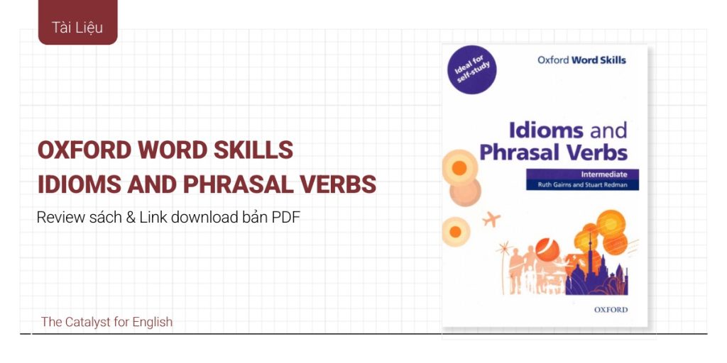 Download Oxford Word Skills Idioms And Phrasal Verbs | The Catalyst for ...