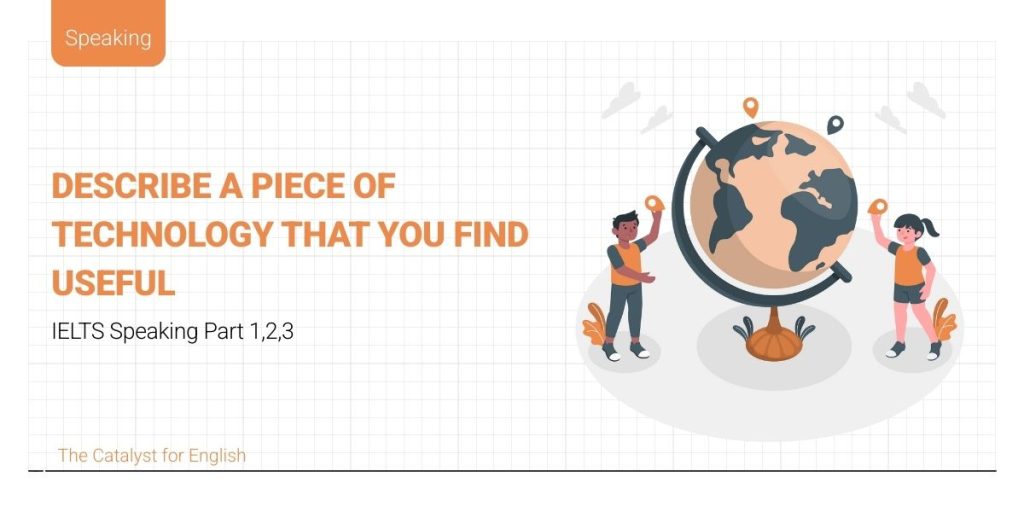 Describe a piece of technology that you find useful part 2 | The ...